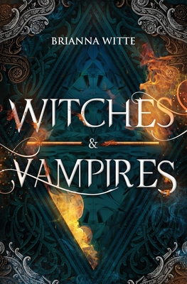 Witches and Vampires by Brianna Witte | Goodreads