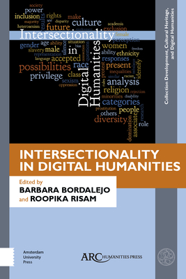 Intersectionality in Digital Humanities by Barbara Bordalejo | Goodreads