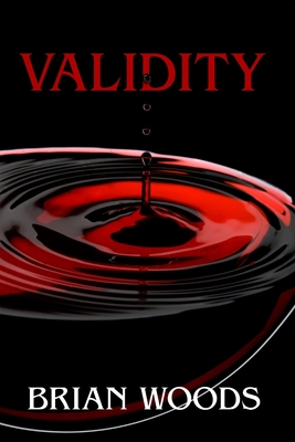 Validity by Brian Woods | Goodreads