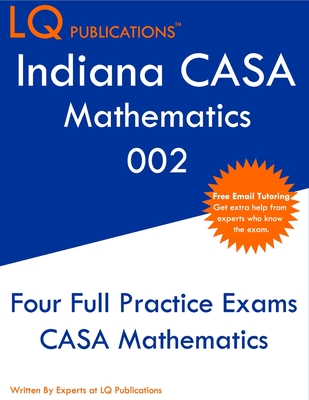 Indiana CASA Mathematics 002: Indiana CASA - Core Academic Skills ...