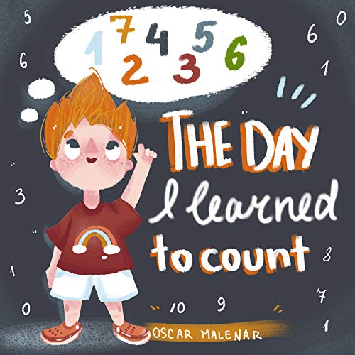 The Day I Learned to Count: A Bedtime Story about Learning to Count to ...