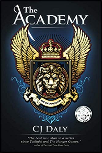 The Academy (Academy Saga, #1) by C.J. Daly | Goodreads