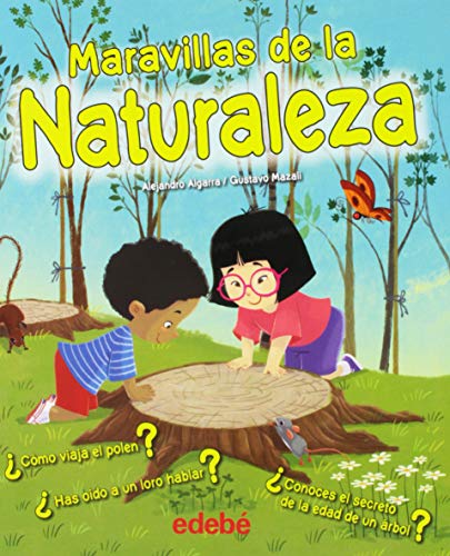 Maravillas de la naturaleza by Alejandro Algarra | Goodreads
