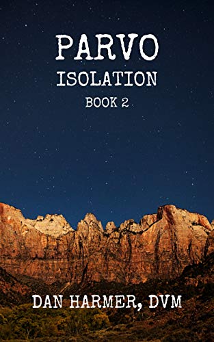 Parvo: Book 2: Isolation by Dan Harmer | Goodreads