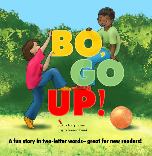 BO, GO UP! (The Bo Books, #2) by Larry Baum | Goodreads
