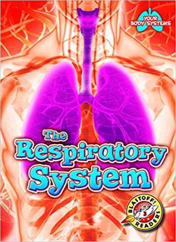 The Respiratory System by Rebecca Pettiford | Goodreads