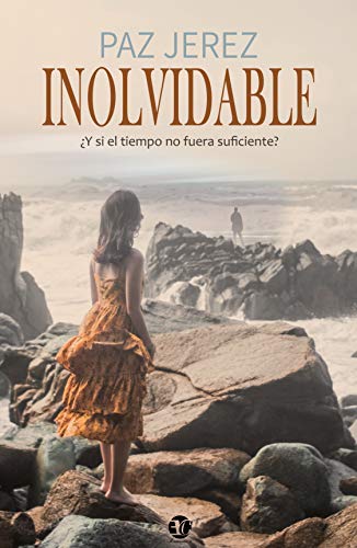 INOLVIDABLE by Paz Jerez | Goodreads