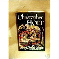 Christopher Holt by Mary Dallas Street | Goodreads