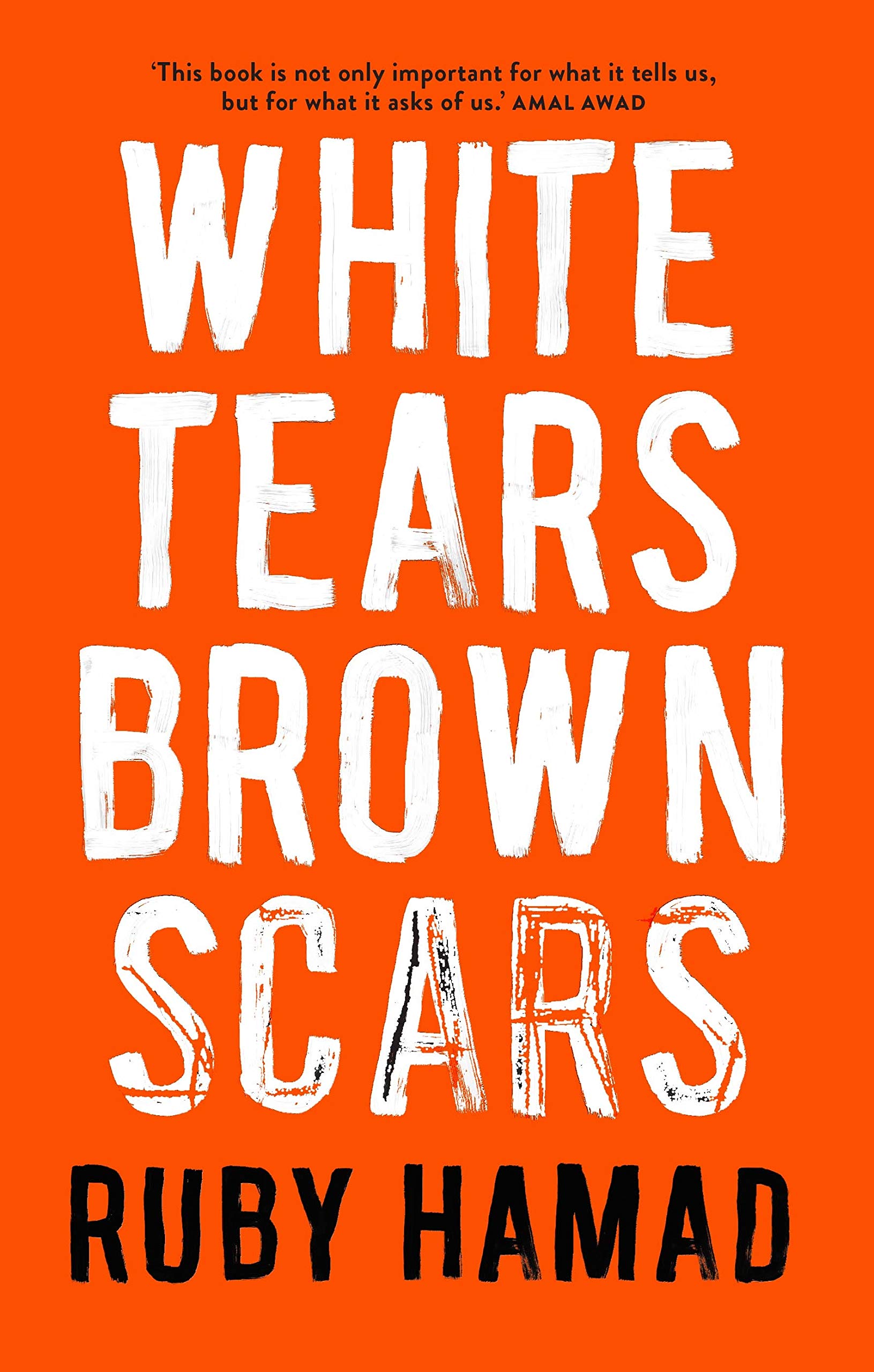 White Tears/Brown Scars by Ruby Hamad | Goodreads