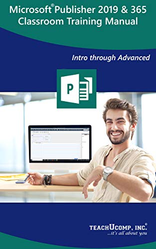 Microsoft Publisher 2019 and 365 Training Manual Classroom Tutorial ...