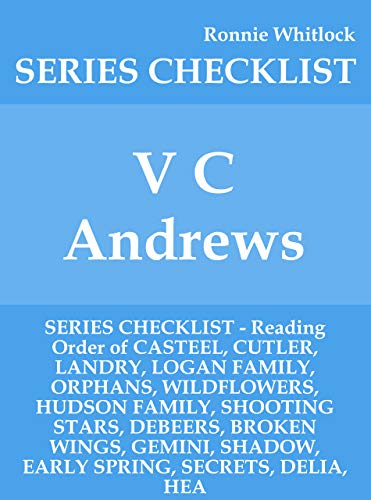 V C Andrews - SERIES CHECKLIST - Reading Order of CASTEEL, CUTLER, LANDRY, LOGAN FAMILY, ORPHANS ...
