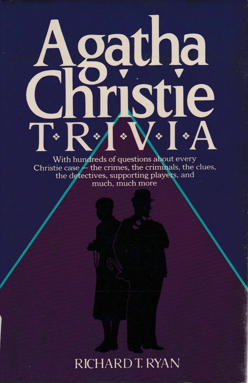 Agatha Christie Trivia by Richard T. Ryan | Goodreads