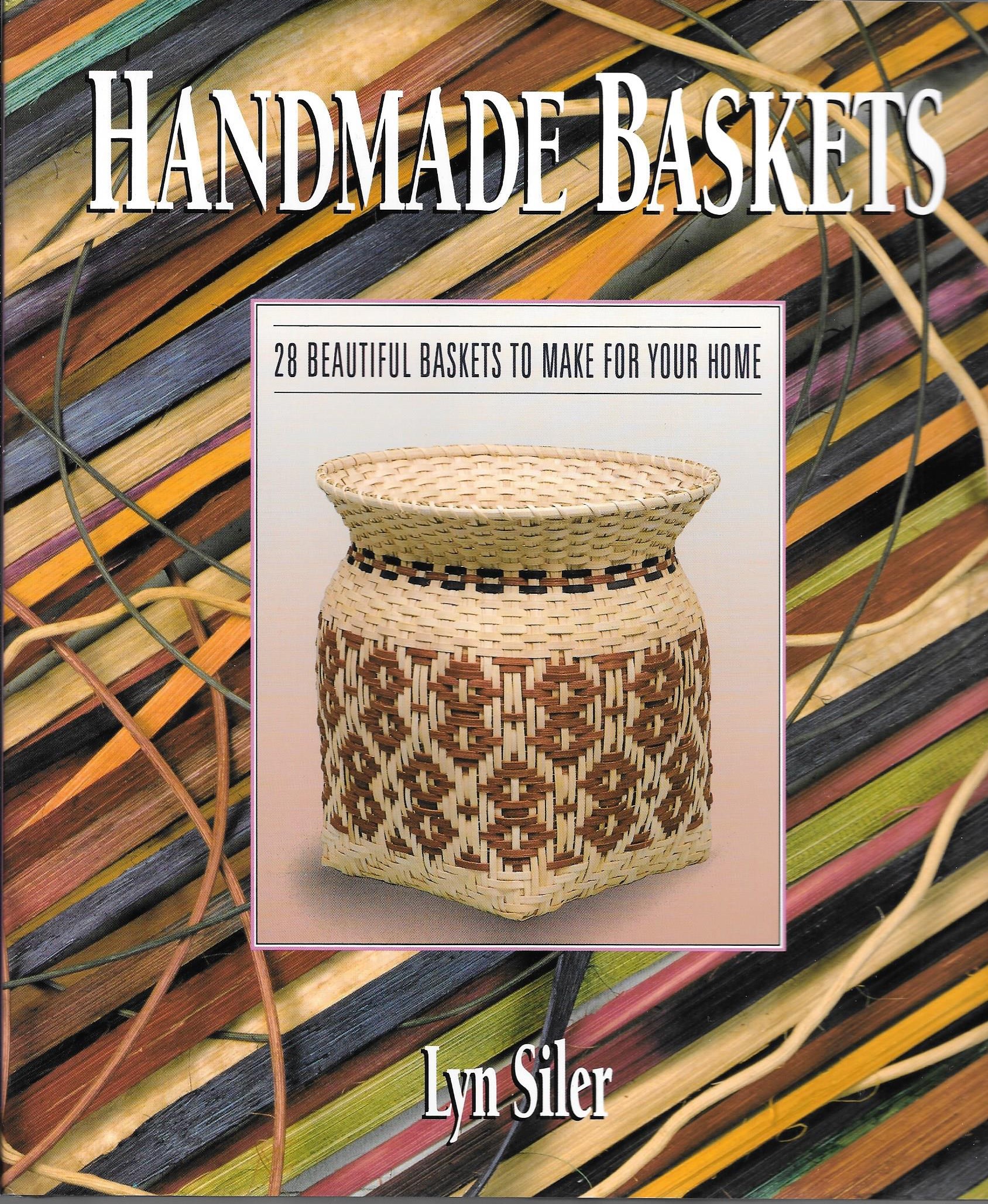 Handmade Baskets: 28 Beautiful Baskets to Make for Your Home by Lyn ...