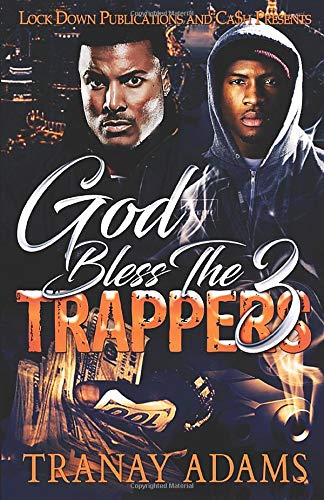 God Bless the Trappers 3 by Tranay Adams | Goodreads