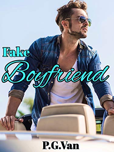Fake Boyfriend by P.G. Van | Goodreads