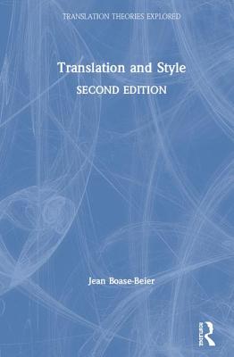 Translation and Style by Jean Boase-Beier | Goodreads