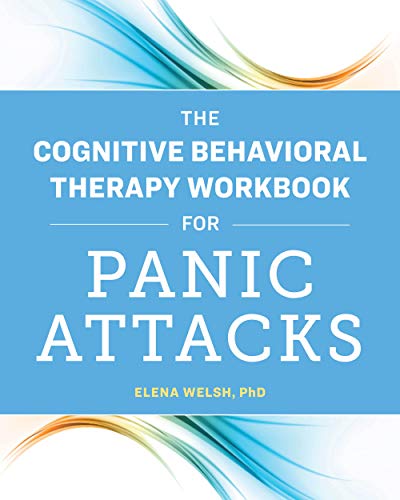 The Cognitive Behavioral Therapy Workbook for Panic Attacks by Elena ...
