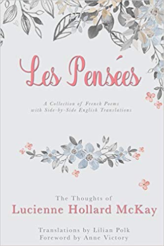 Les Pensées: A Collection of French Poems with Side-by-Side English ...