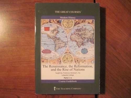 the renaissance,the reformation, and the rise of nations by Andrew Fix ...