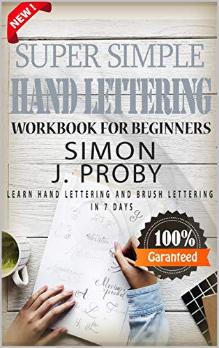 Super Simple Hand Lettering Workbook For Beginners: Learn Hand ...
