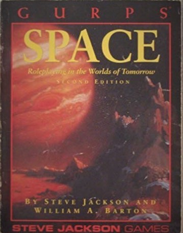 GURPS Space: Roleplaying in the Worlds of Tomorrow by Steve Jackson ...