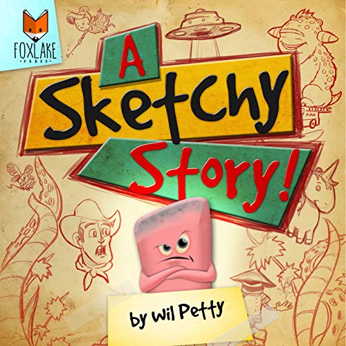 A Sketchy Story by Wil Petty | Goodreads