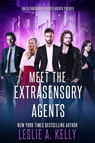 Meet The Extrasensory Agents by Leslie A. Kelly | Goodreads