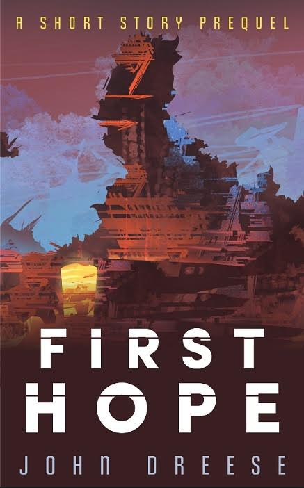 FIRST HOPE (Prequel, RED HOPE Series, Short Story) by John Dreese ...