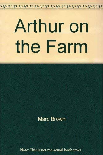 Arthur on the Farm (Arthur's Early Learning Library) by Marc Brown ...