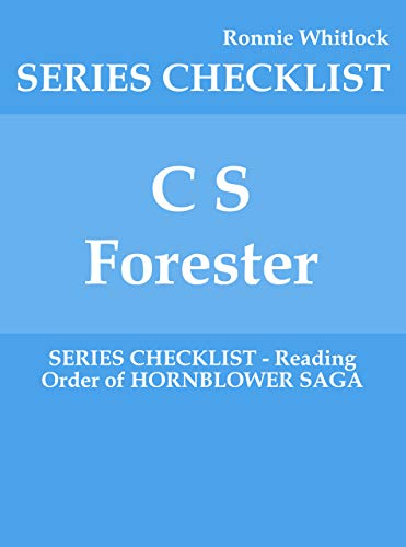 C S Forester - SERIES CHECKLIST - Reading Order of HORNBLOWER SAGA by ...