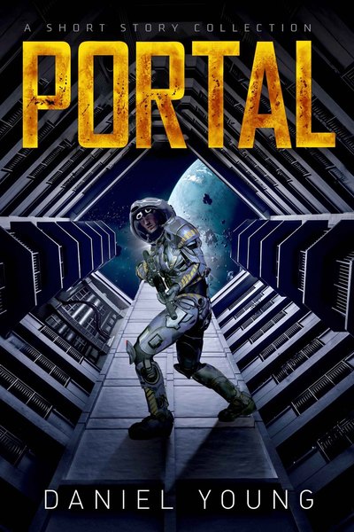 Portal by Daniel Young | Goodreads