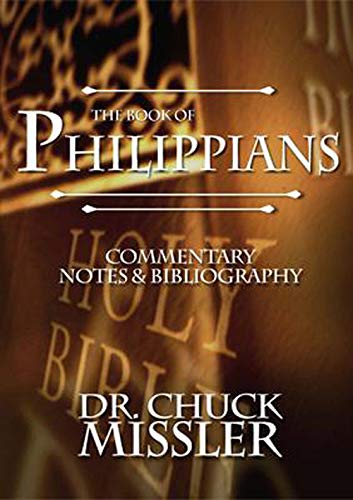 Philippians: Commentary Handbook by Chuck Missler | Goodreads