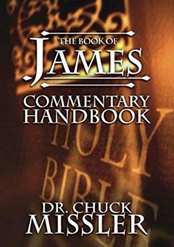 James: Commentary Handbook by Chuck Missler | Goodreads