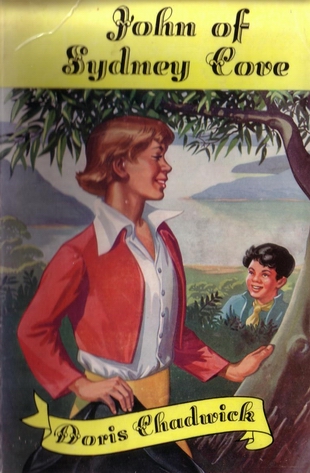 John of Sydney Cove by Doris Chadwick | Goodreads