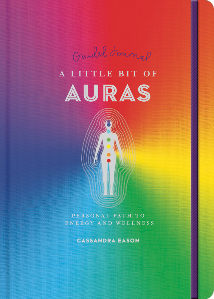 A Little Bit of Auras Guided Journal: Your Personal Path to Energy and ...