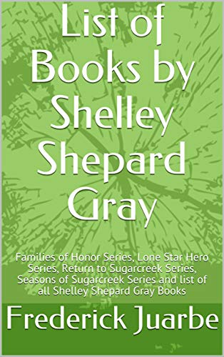 List of Books by Shelley Shepard Gray: Families of Honor Series, Lone ...