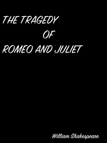 The Tragedy Of Romeo And Juliet by William Shakespeare | Goodreads
