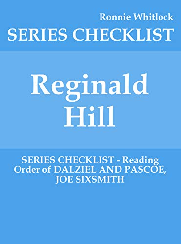 Reginald Hill - SERIES CHECKLIST - Reading Order of DALZIEL AND PASCOE ...