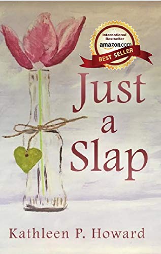 Just a Slap by Kathleen P. Howard | Goodreads