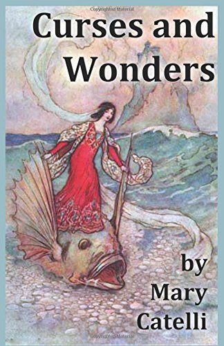 Curses And Wonders by Mary Catelli | Goodreads