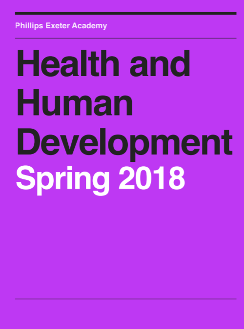 Health and Human Development: Spring 2018 by Phillips Exeter Academy ...
