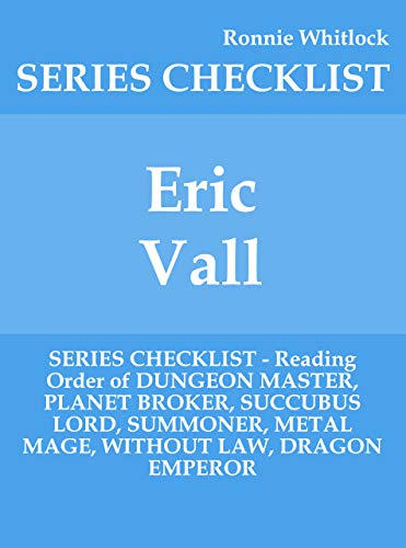 Eric Vall - SERIES CHECKLIST - Reading Order of DUNGEON MASTER, PLANET ...