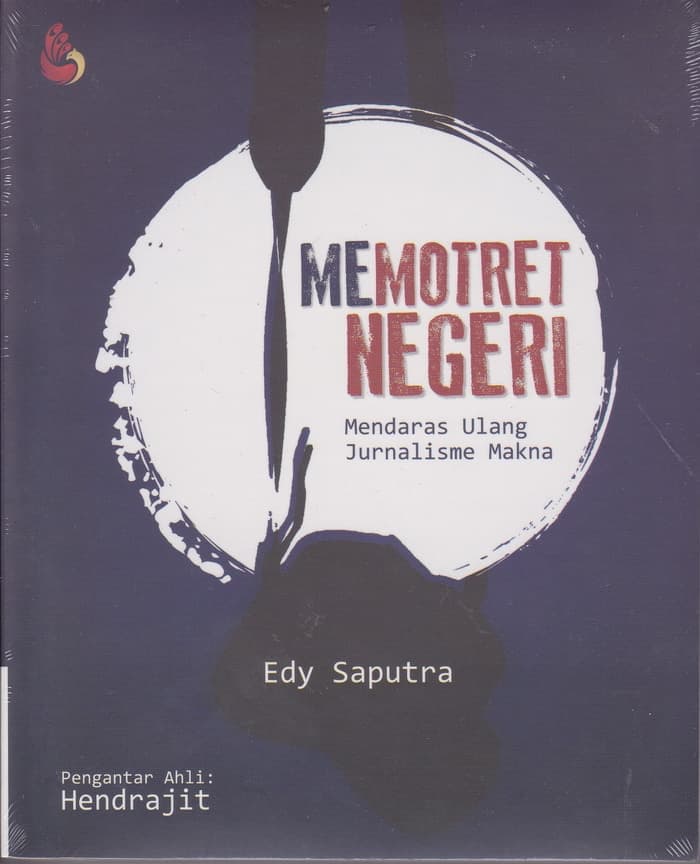 Memotret Negeri by Edy Saputra | Goodreads