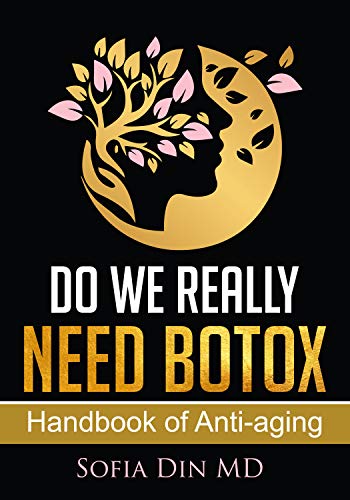 Do we really need Botox?: A Handbook of Anti-Aging Services by Sofia ...