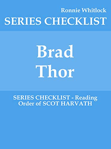 Brad Thor - SERIES CHECKLIST - Reading Order of SCOT HARVATH by Ronnie ...