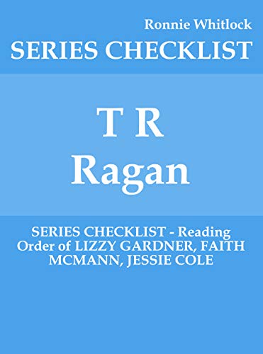 T R Ragan - SERIES CHECKLIST - Reading Order of LIZZY GARDNER, FAITH ...