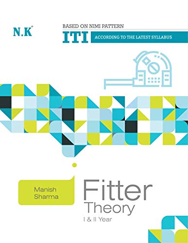 ITI Fitter Theory I & II Year by Manish Sharma | Goodreads
