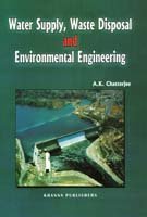 Water Supply, Waste Disposal and Environmental Engineering by A. K ...