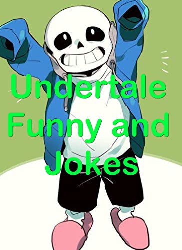 The Amazing Undertale memes jokes : Funny and Jokes memes 2019 by LTD ...