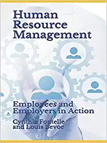 Human Resource Management: Employees and Employers in Action by Cynthia ...
